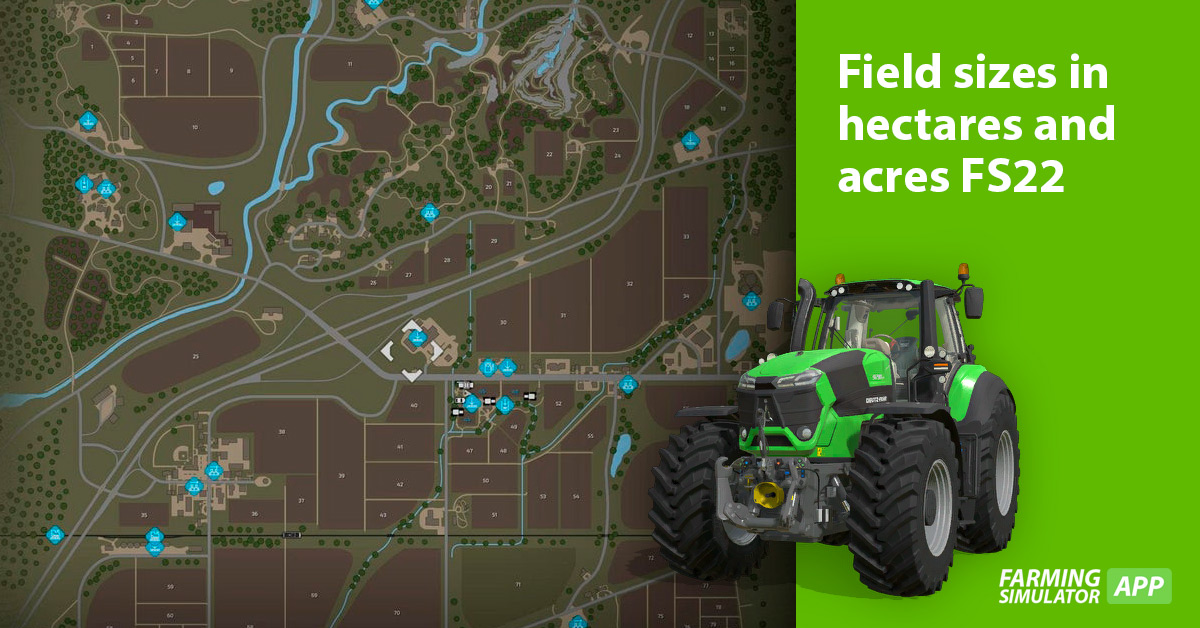 Farming Simulator 22 All usable field sizes in hectares and acres ...